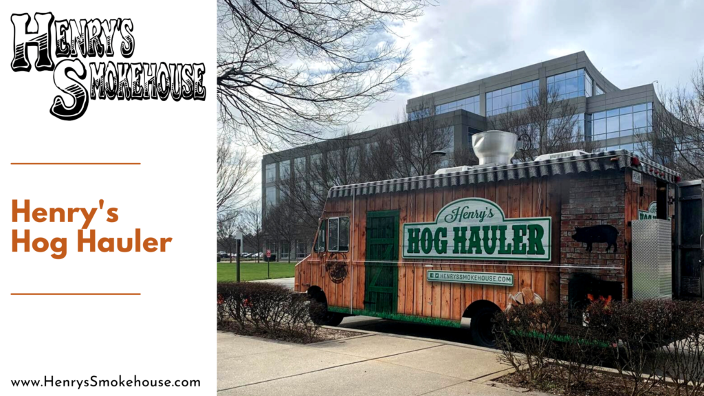 Henry's Hog Hauler | Henry's Smokehouse